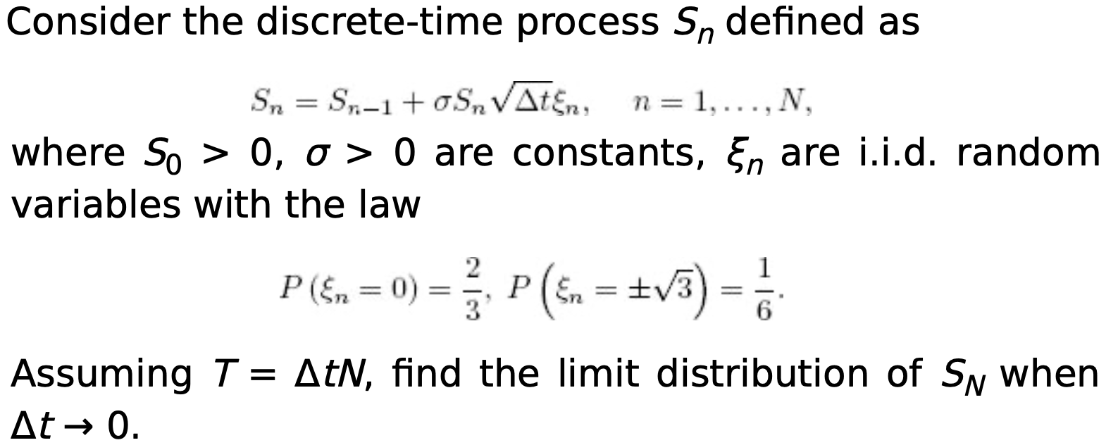 Solved Consider the discrete-time process Sn defined as = , | Chegg.com