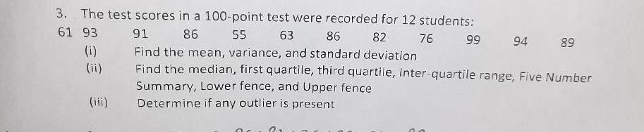 Solved 3. The test scores in a 100-point test were recorded | Chegg.com