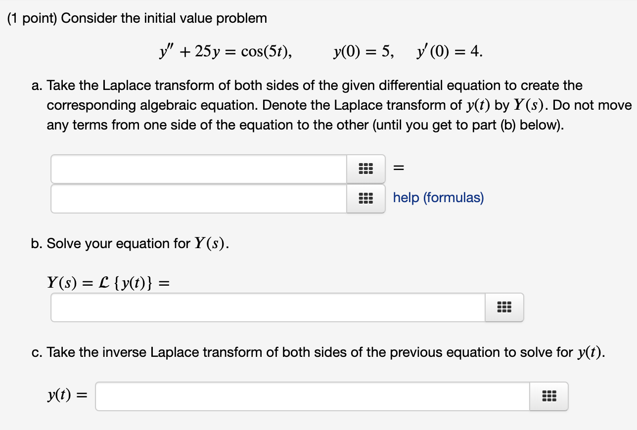 Solved (1 point) Consider the initial value problem y" + 25y | Chegg.com