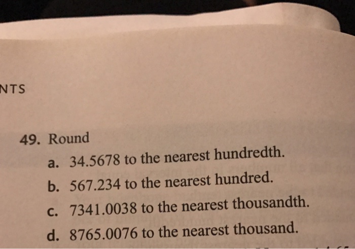 Solved Round a. 34.5678 to the nearest hundredth. b. | Chegg.com