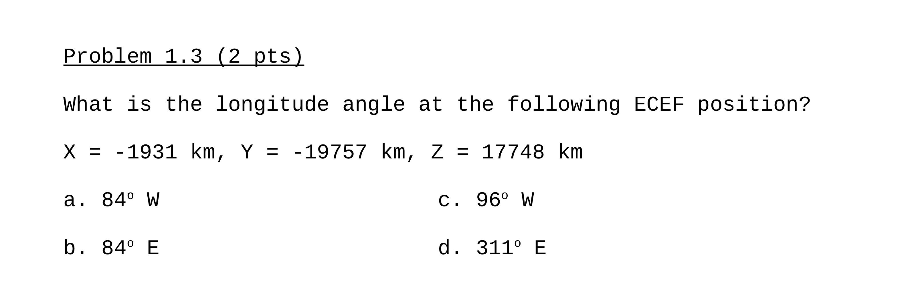 Solved What is the longitude angle at the following ECEF | Chegg.com