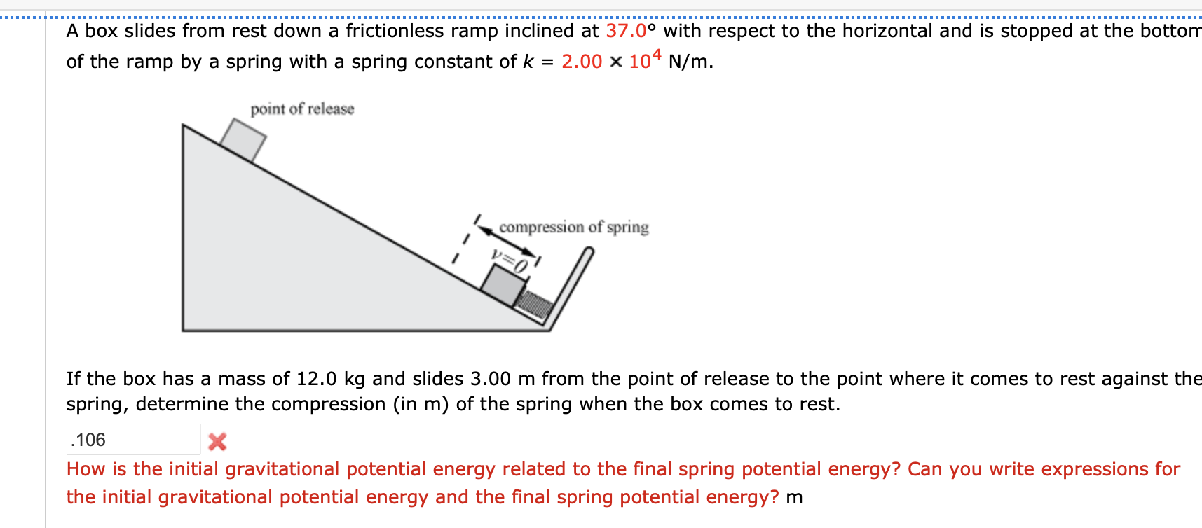 Solved A Box Slides From Rest Down A Frictionless Ramp 9655
