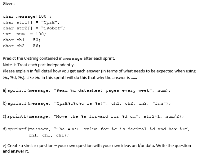 Solved Given: char message [100]; char str1[] = "Cpre"; char | Chegg.com