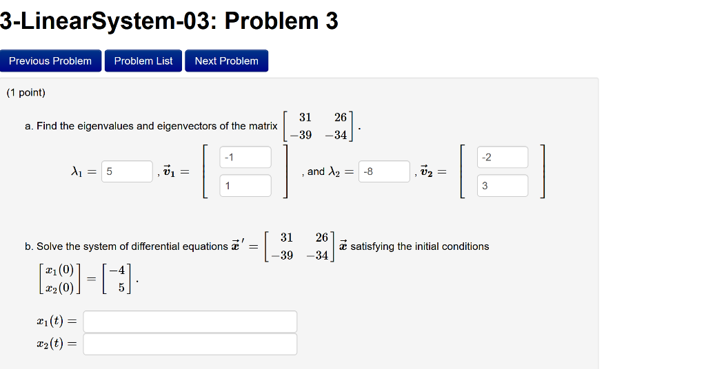 Solved 3-LinearSystem-03: Problem 3 Previous Problem Problem | Chegg.com