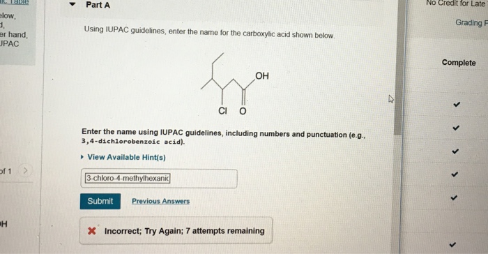 Solved No Credit for Late Part A Grading F low, Using IUPAC | Chegg.com
