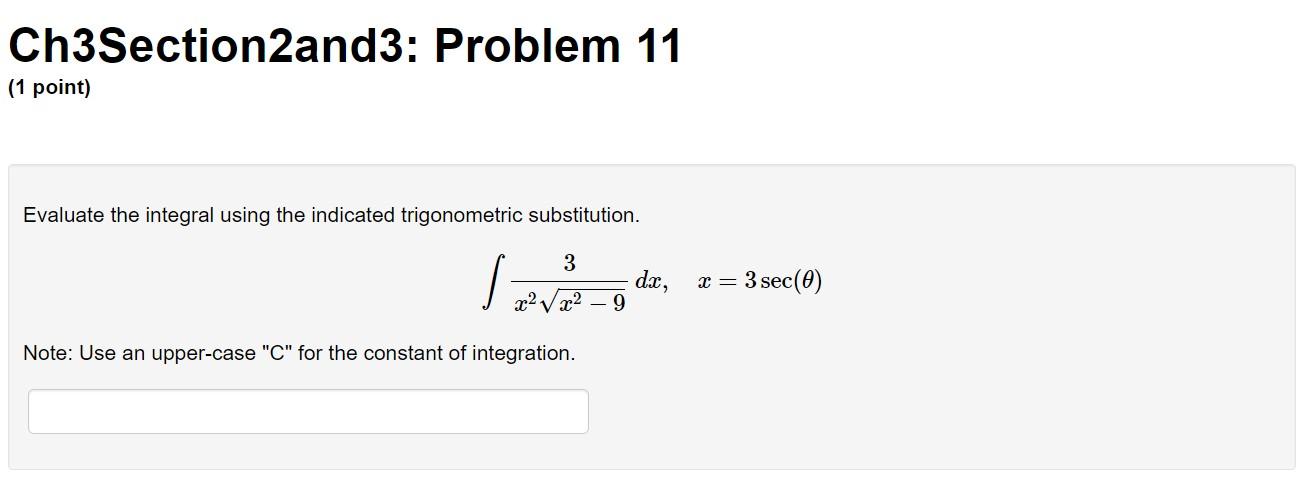 Solved Ch3Section2and3: Problem 11 (1 point) Evaluate the | Chegg.com