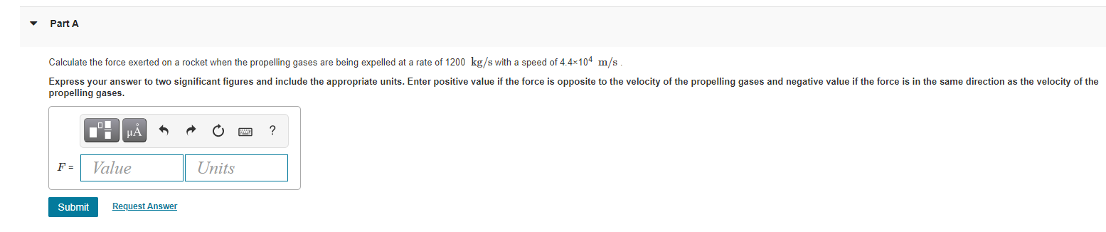 Solved Part A Calculate the force exerted on a rocket when | Chegg.com