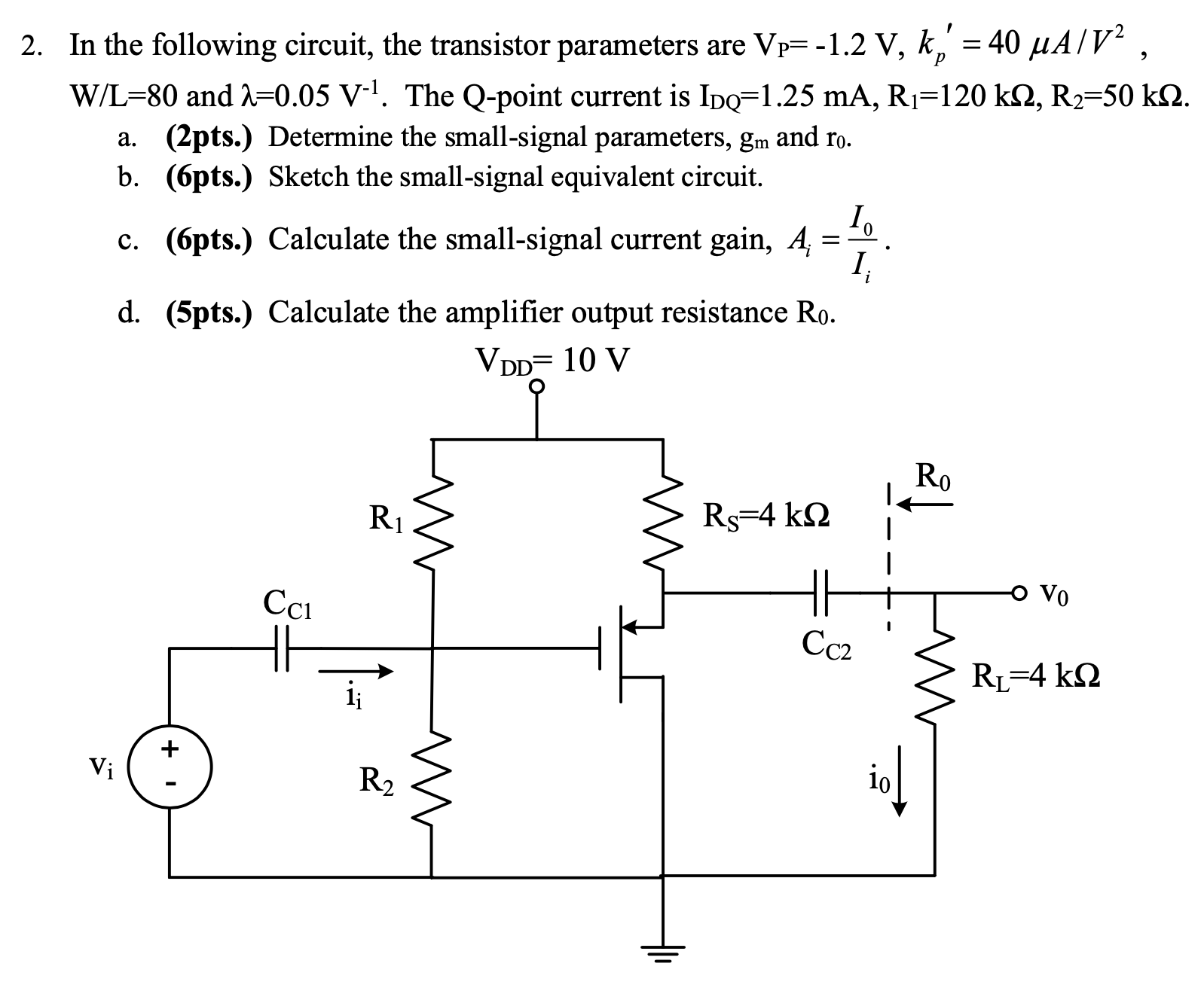 Solved In the following circuit, the transistor parameters | Chegg.com