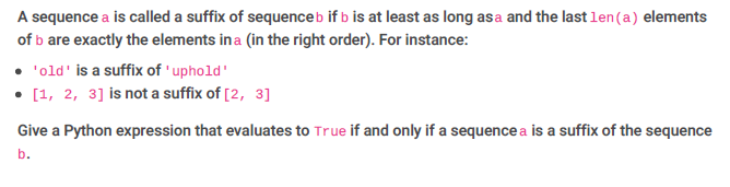 Solved A sequence a is called a suffix of sequenceb if b is | Chegg.com