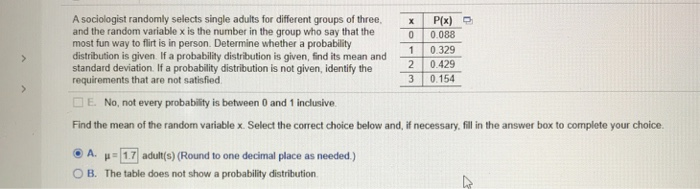 Solved A sociologist randomly selects single adults for | Chegg.com