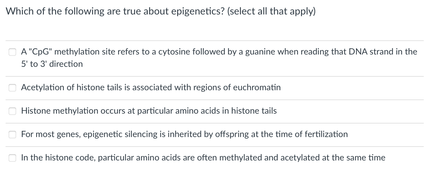 Solved Which of the following are true about epigenetics? | Chegg.com