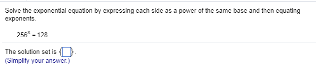 Solved Solve the exponential equation by expressing each | Chegg.com