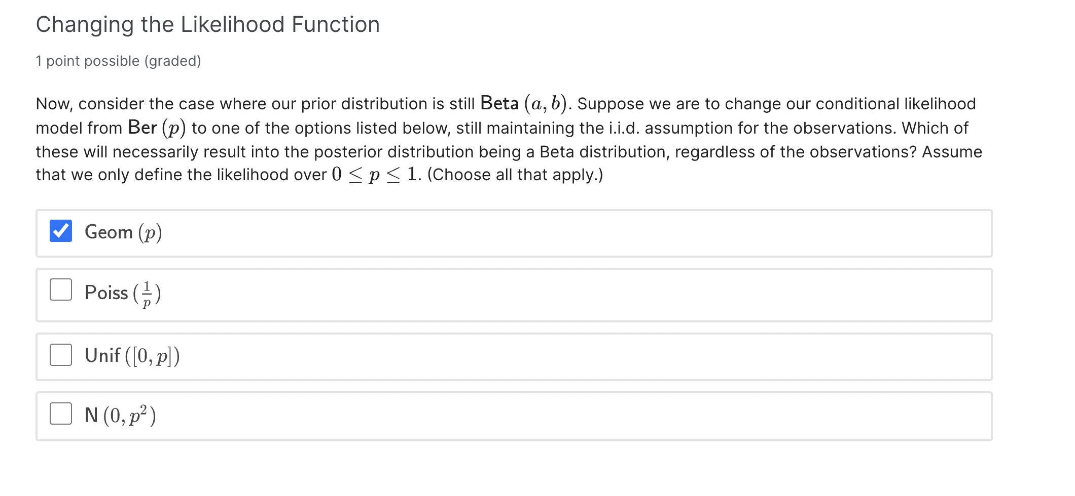 Solved Changing the Likelihood Function 1 point possible | Chegg.com