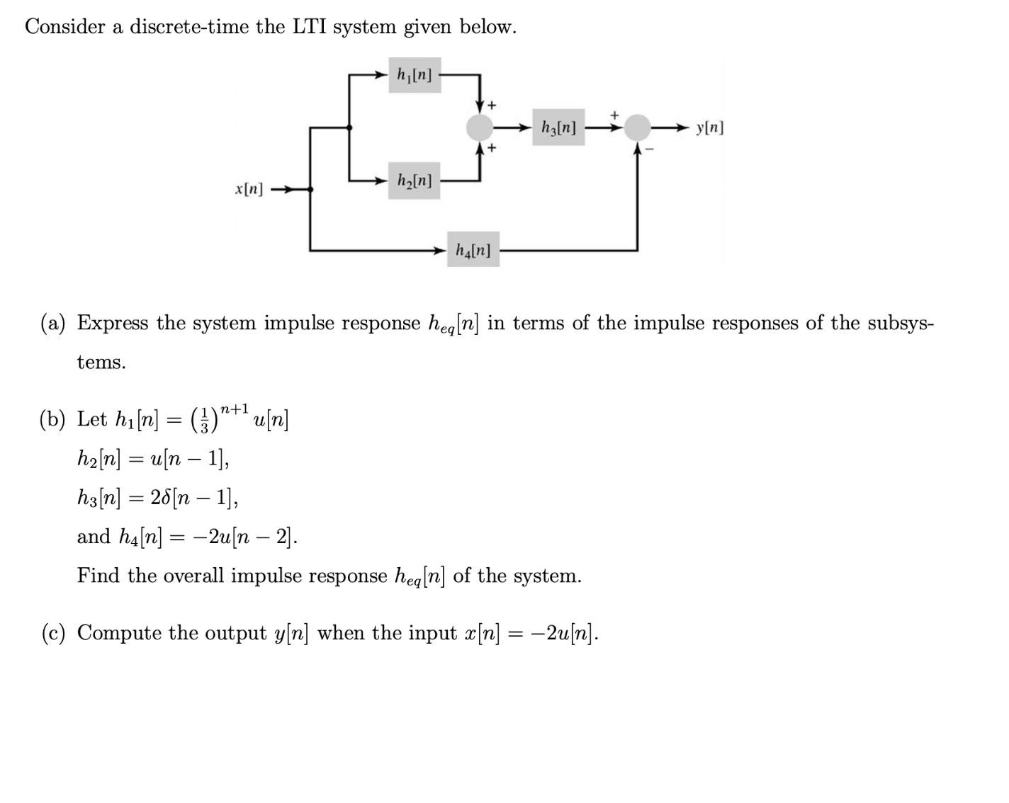 Solved Consider a discrete-time the LTI system given below. | Chegg.com