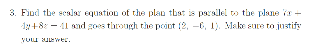 Solved Find the scalar equation of the plan that is parallel | Chegg.com