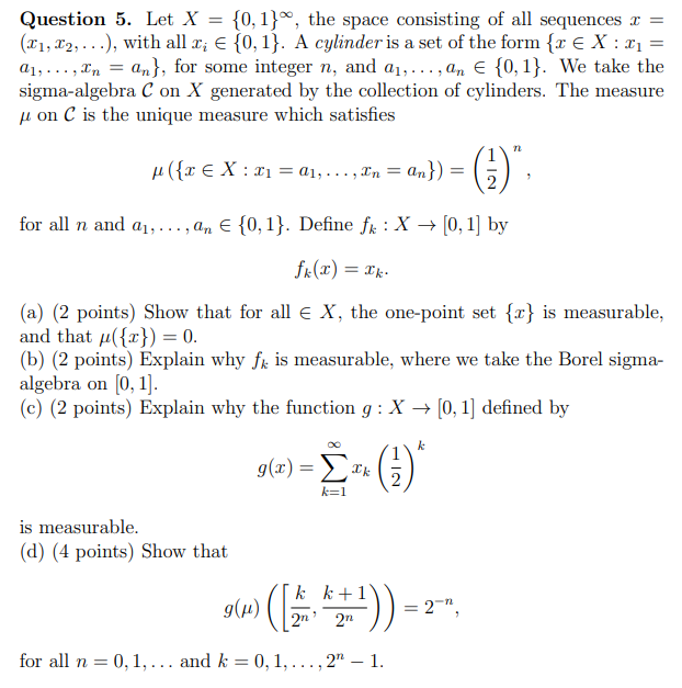 Solved Question 5. Let X={0,1}∞, the space consisting of all | Chegg.com