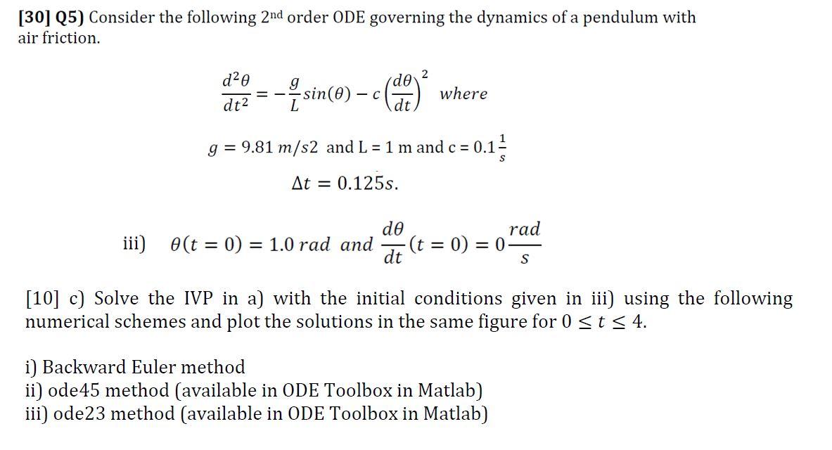 Solved [30] Q5) Consider the following 2nd order ODE | Chegg.com