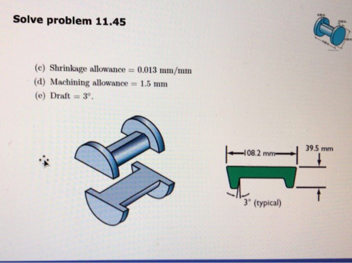 Solve problem 11.45 (c) Shrinkage allowance = 0.013 | Chegg.com