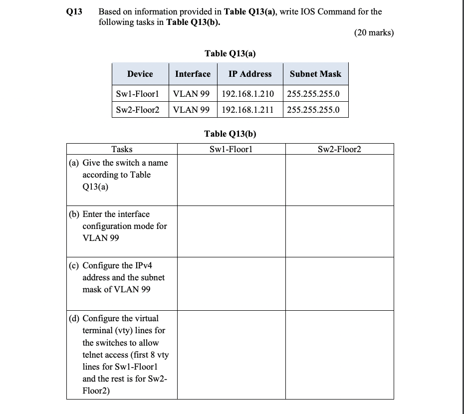 Solved Q13 Based on information provided in Table Q13(a), | Chegg.com