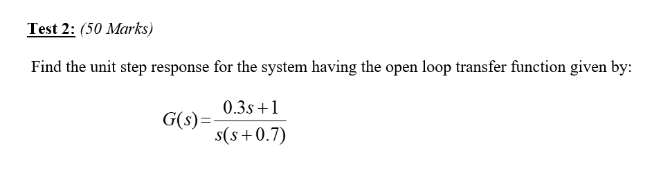 Solved Find the unit step response for the system having the | Chegg.com