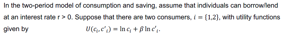 Solved In the two-period model of consumption and saving, | Chegg.com