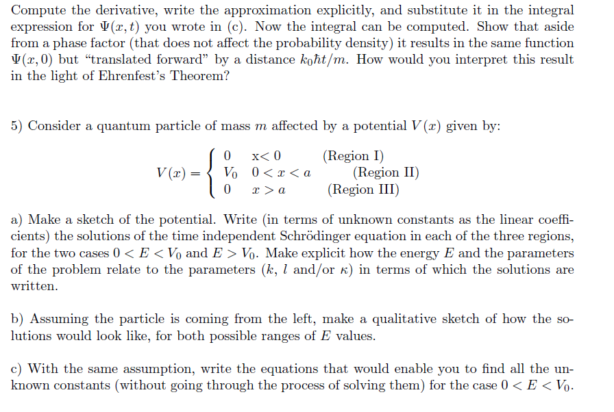 Solved 3) Consider a quantum particle of mass m in an | Chegg.com