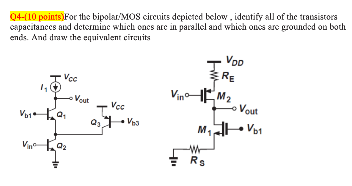 Q4-(10 points)For the bipolar/MOS circuits depicted | Chegg.com