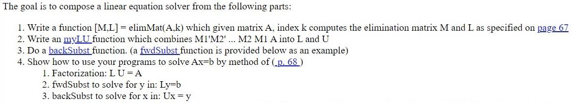 Solved The goal is to compose a linear equation solver from | Chegg.com