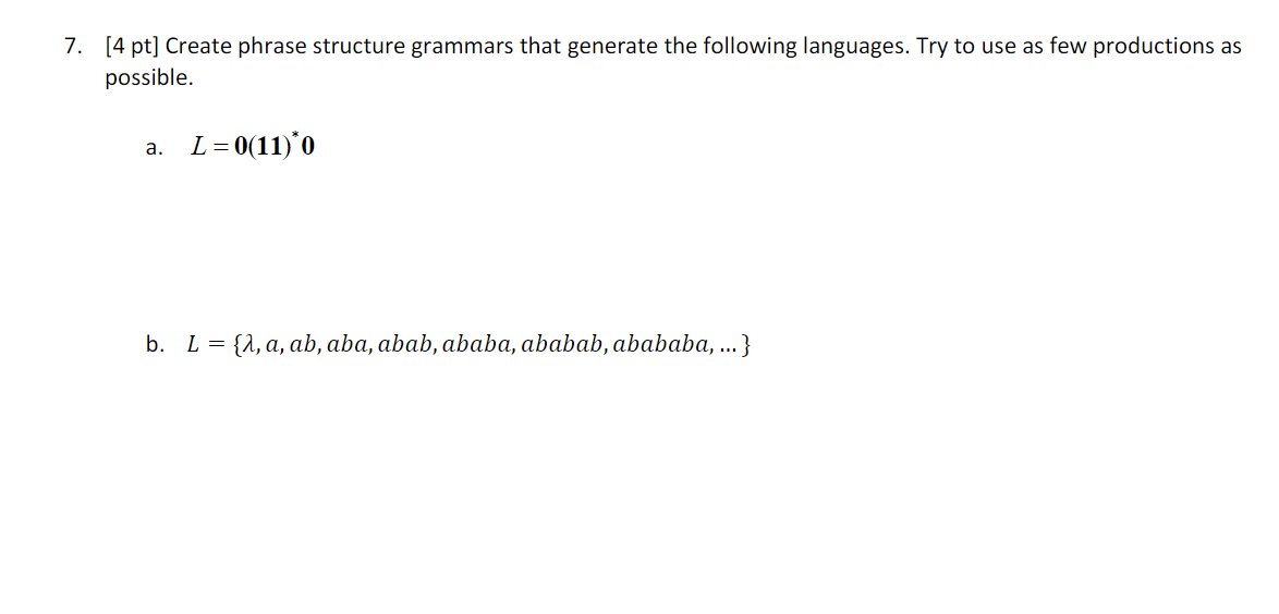 Solved 7. [4 pt] Create phrase structure grammars that | Chegg.com