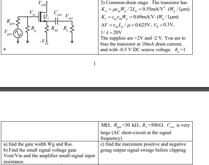 3) Common-drain stage. The transistor has | Chegg.com