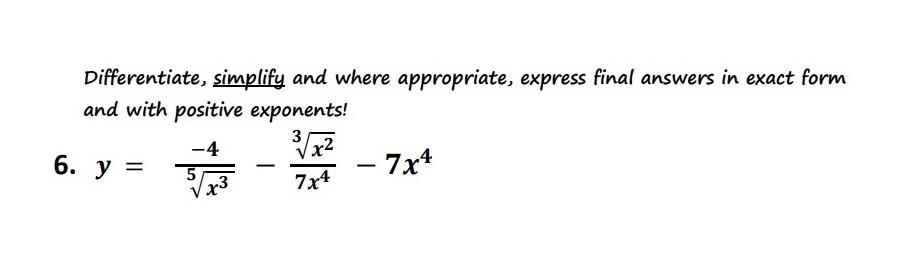 Solved Differentiate, simplify and where appropriate, | Chegg.com