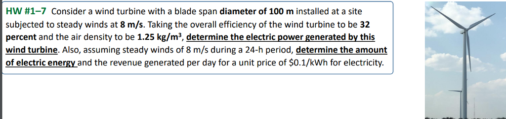 Solved HW #1-7 Consider a wind turbine with a blade span | Chegg.com