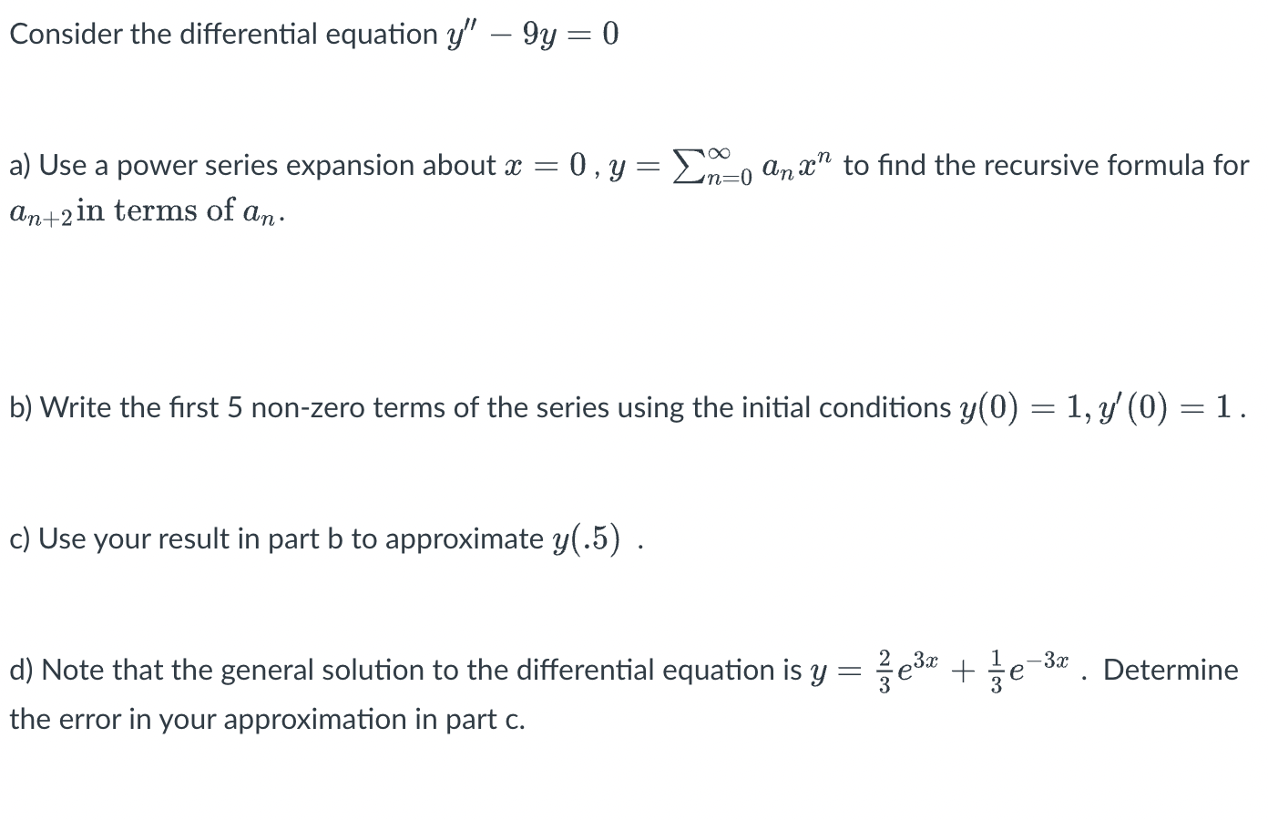 Solved Consider the differential equation y′′−9y=0 a) Use a | Chegg.com