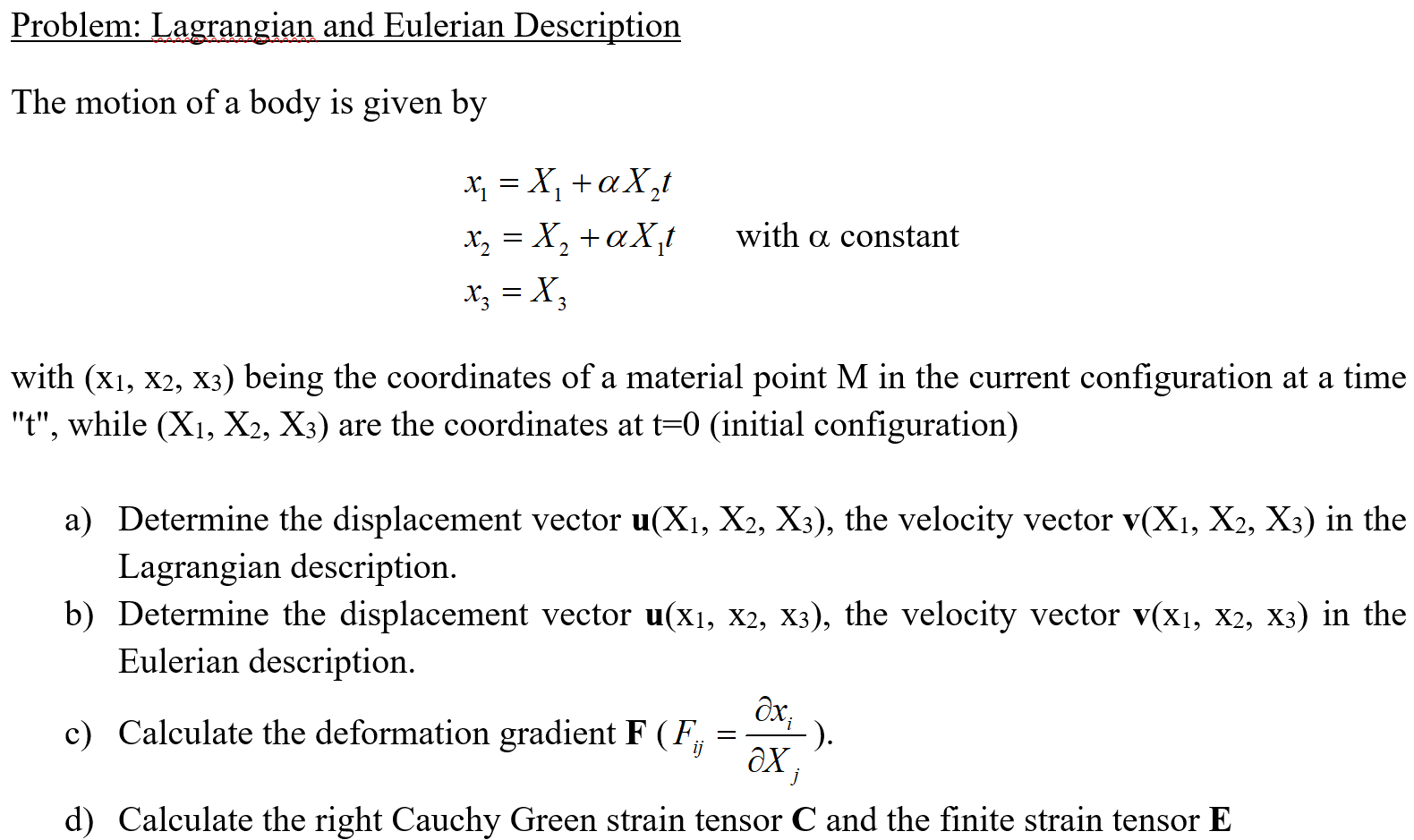 Solved Problem Lagrangian And Eulerian Description The