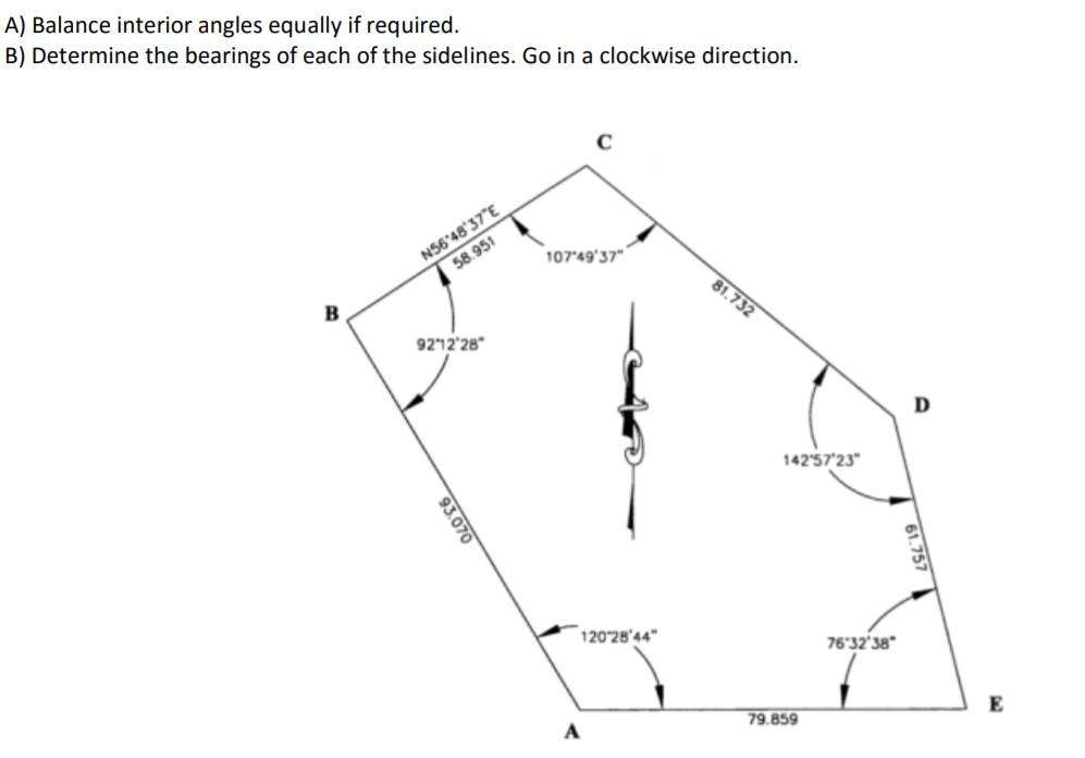 Solved A) Balance interior angles equally if required. B) | Chegg.com