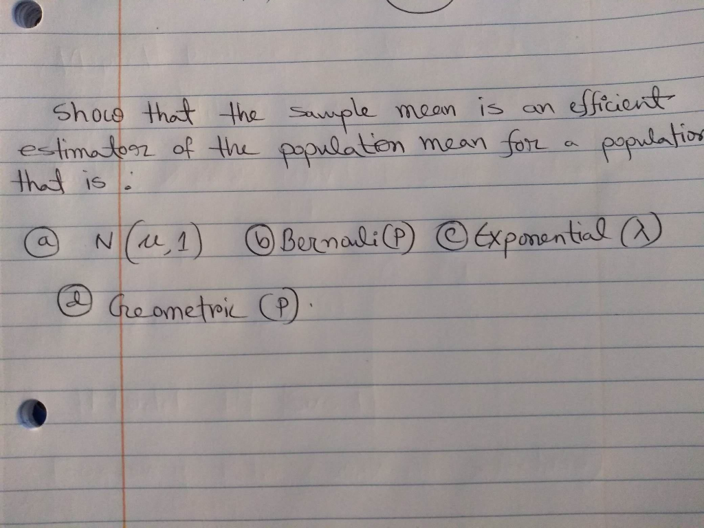 Solved Show that the sample mean is an efficient estimator | Chegg.com