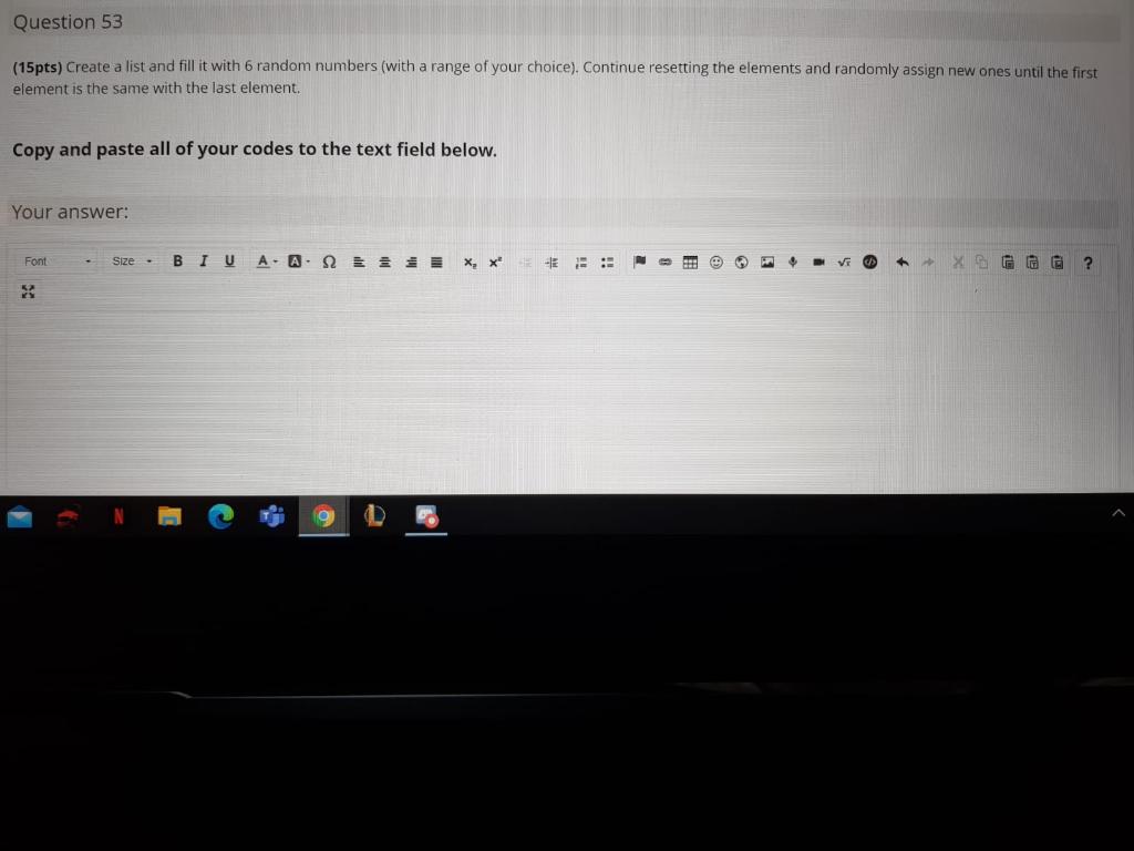 Solved Question 53 (15pts) Create a list and fill it with 6 | Chegg.com