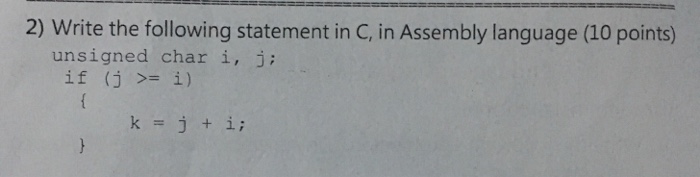 Solved 2) Write the following statement in C, in Assembly | Chegg.com