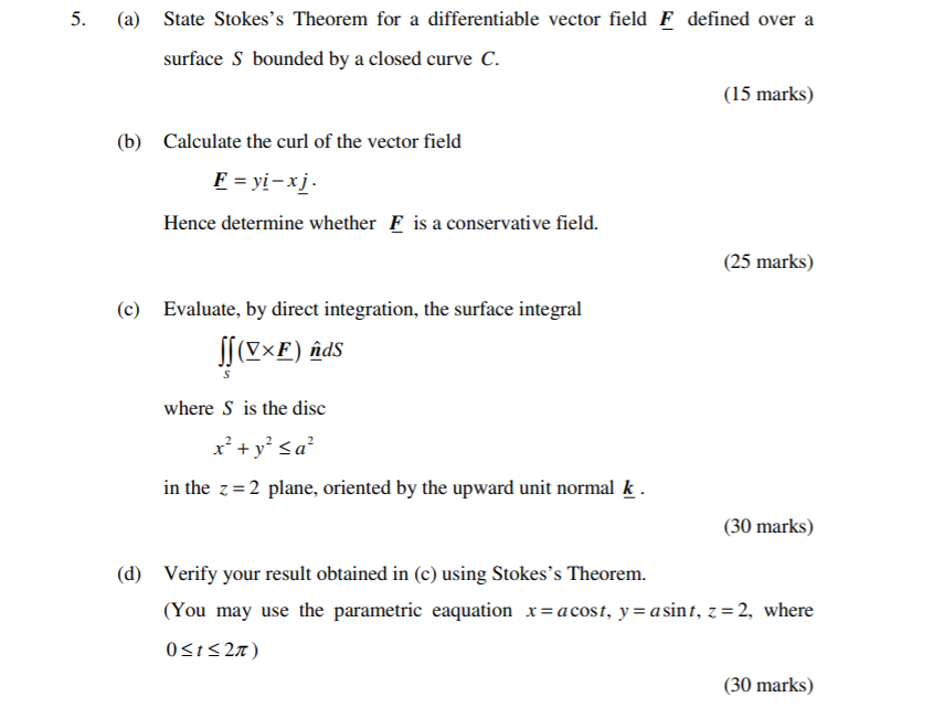 Solved 5. (a) State Stokes's Theorem for a differentiable | Chegg.com