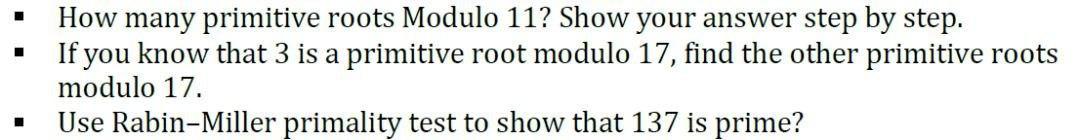 Solved How many primitive roots Modulo 11? Show your answer | Chegg.com