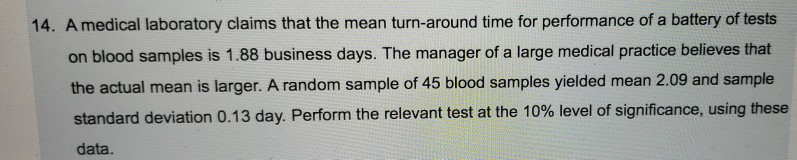 Solved 14. Amedical laboratory claims that the mean | Chegg.com