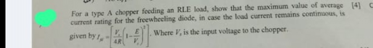 Solved For a type A chopper feeding an ﻿RLE load, show that | Chegg.com