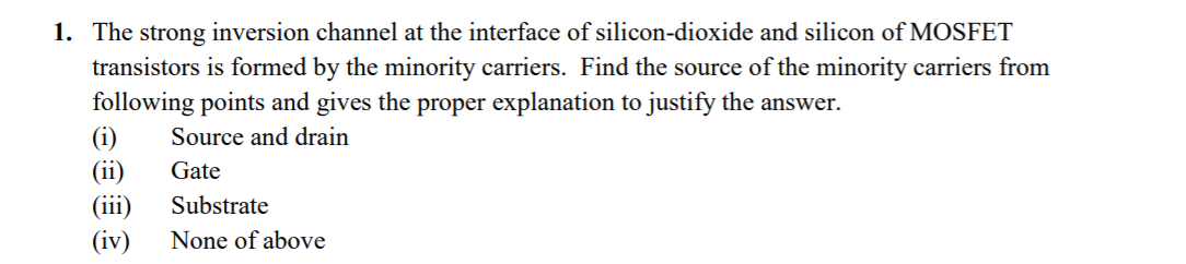Solved 1. The strong inversion channel at the interface of | Chegg.com