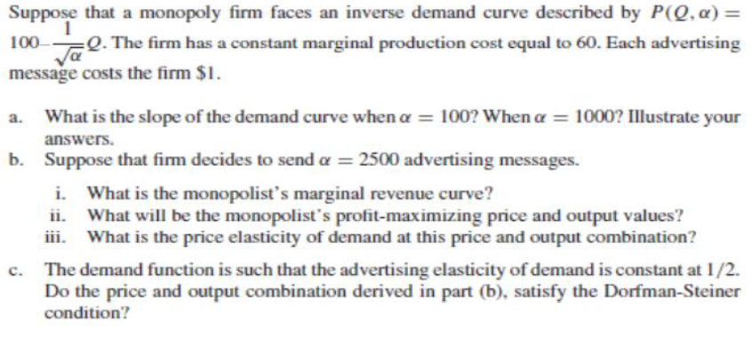 Solved Suppose that a monopoly firm faces an inverse demand | Chegg.com