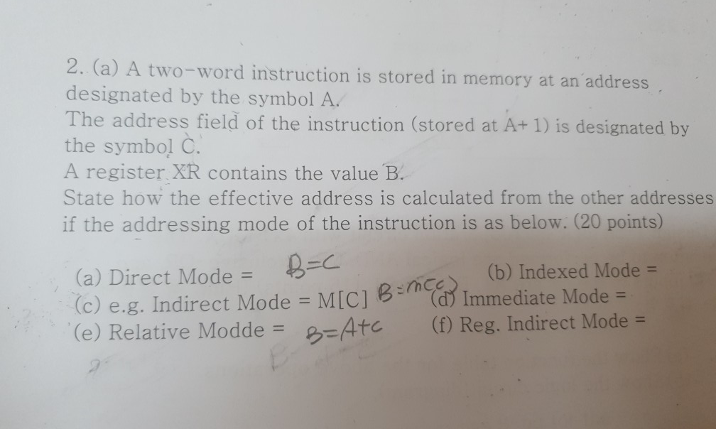 Solved 2. (a) A two-word instruction is stored in memory at | Chegg.com