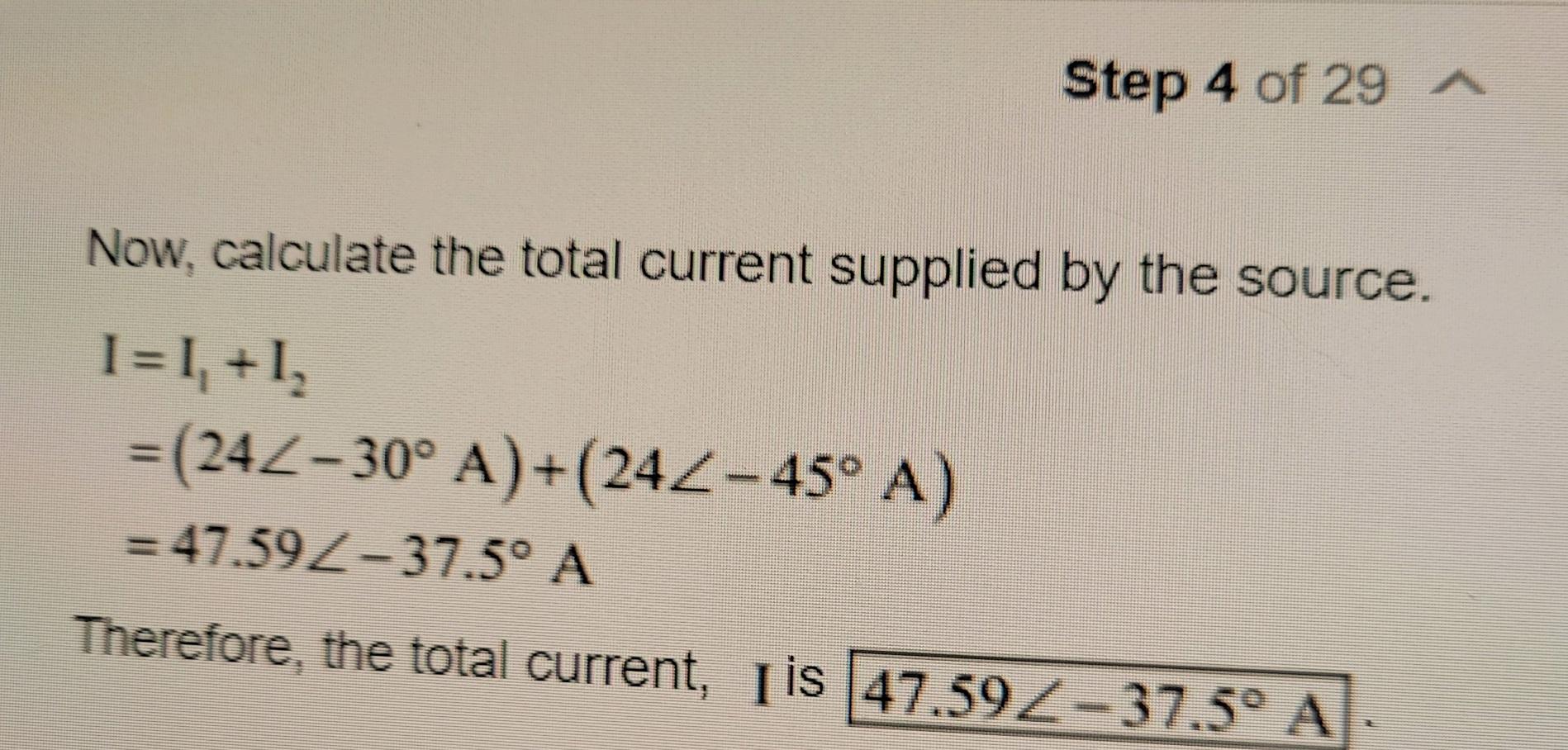 Solved Step 4 of 29 Now, calculate the total current | Chegg.com