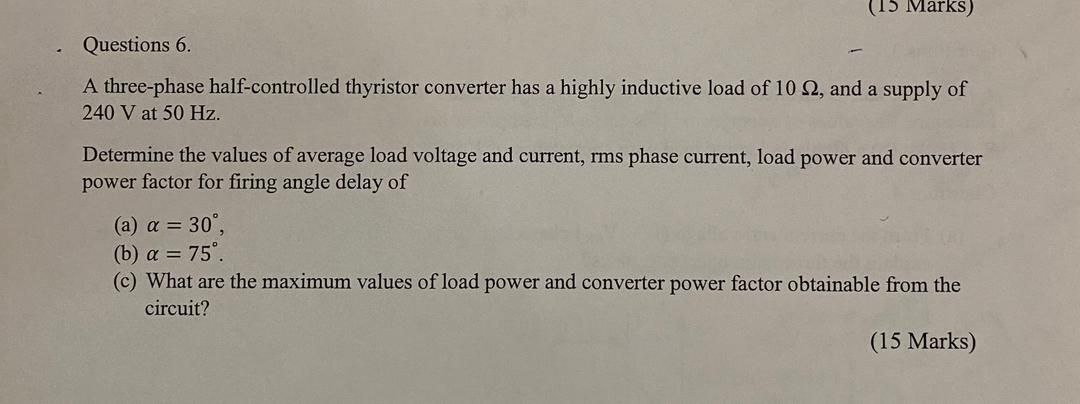 Solved Questions 6.A three-phase half-controlled thyristor | Chegg.com