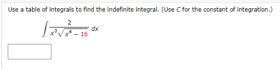 Solved Use a table of integrals to find the indefinite | Chegg.com