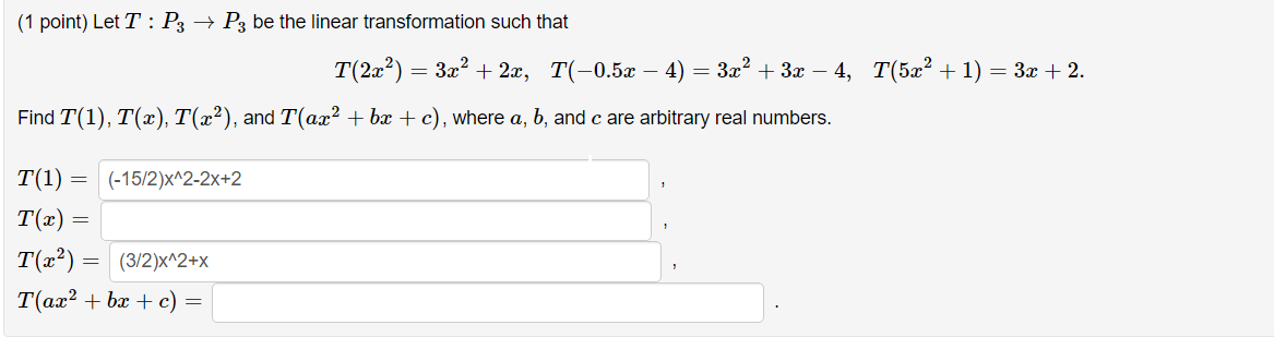 Solved (1 point) Let T :P3 + P3 be the linear transformation | Chegg.com