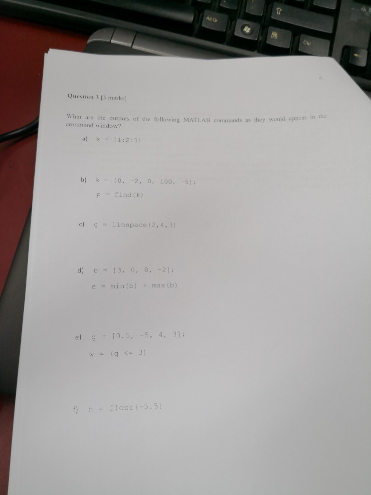 Solved 0 Question 3 13 marks] What are the outputs of the | Chegg.com